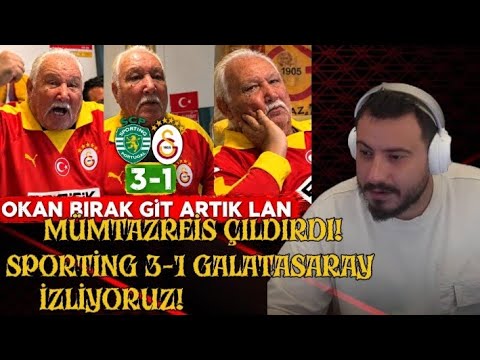 Ataberk Doğan Mümtaz Reis Çıldırdı İzliyor! Sporting 3-1 Galatasaray 
