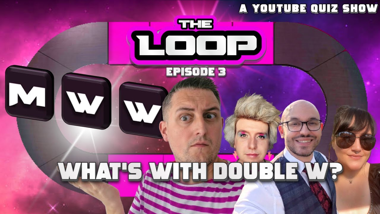 'The Loop' - Episode 3 - What's With Double W? - YouTube