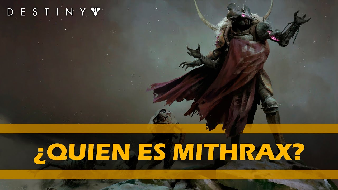 MITHRAX | Destiny 2 Lore, Historia y Teorías - YouTube