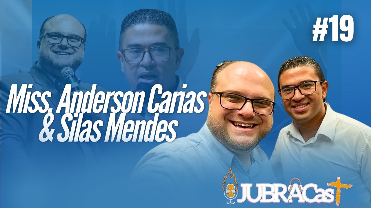 JUBRACasT #19: Silas Mendes e Anderson Carias - YouTube