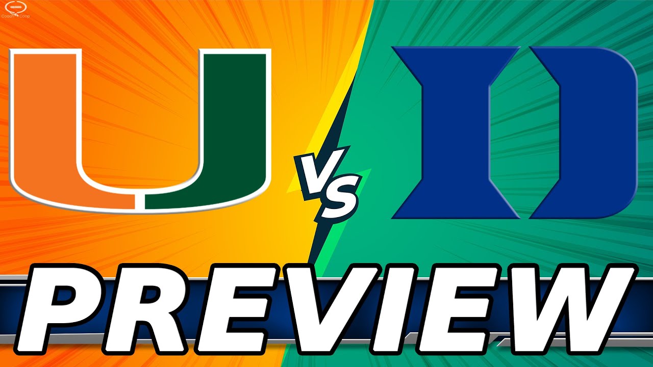 Miami Hurricanes vs Duke Blue Devils Preview & Score Prediction | Manny ...