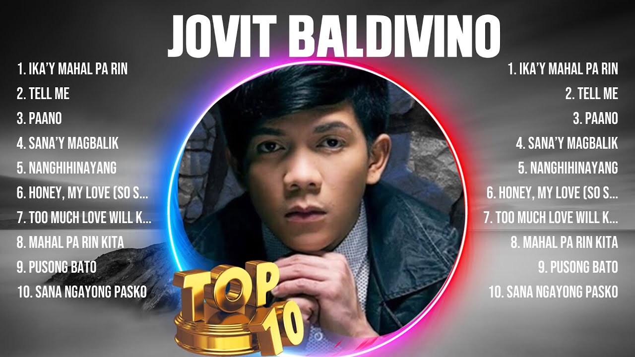 Jovit Baldivino ~ Jovit Baldivino Full Album ~ Jovit Baldivino OPM Full ...