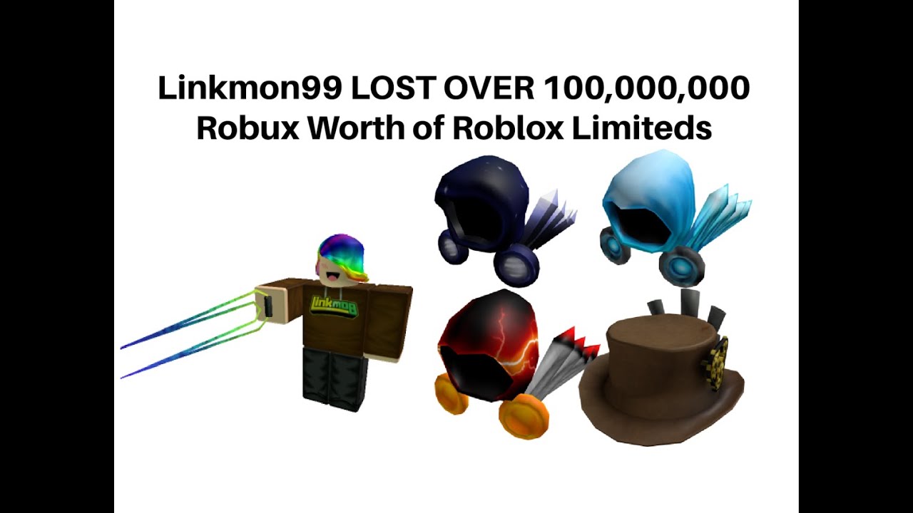 Linkmon99 LOST OVER 100,000,000 Robux Worth of Roblox Limiteds - YouTube
