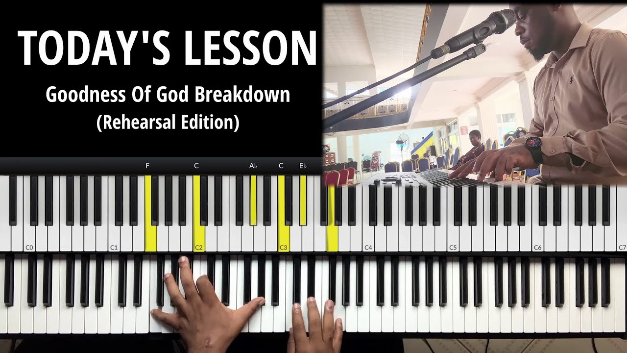 Goodness of God Piano Tutorial - Rehearsal Masterclass Part 1 - YouTube