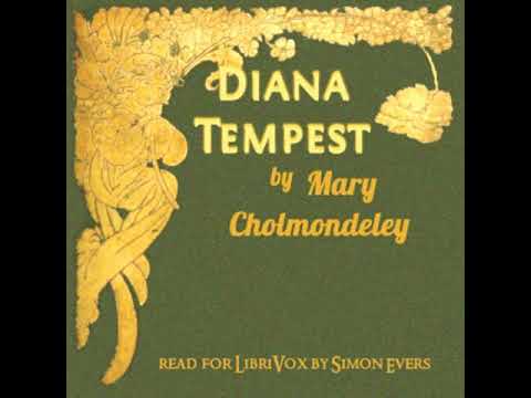 Diana Tempest by Mary CHOLMONDELEY read by Simon Evers Part 1/2 | Full Audio Book