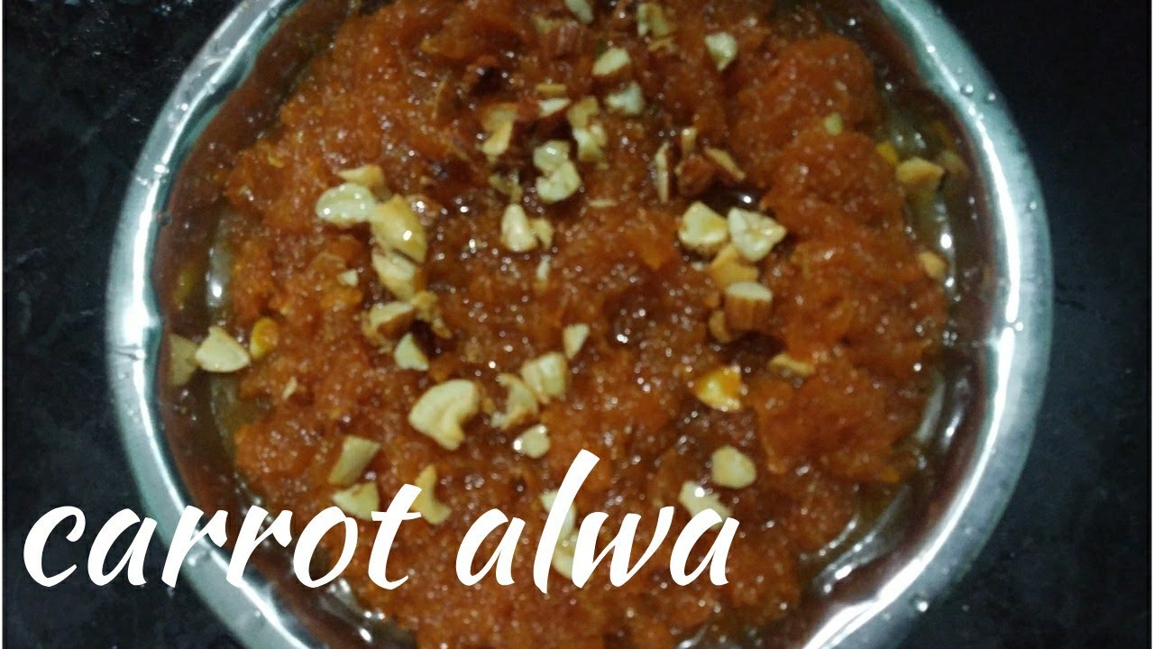 how to make carrot alwa carrot recipe | carrot alwa recipe| alwa recipe ...