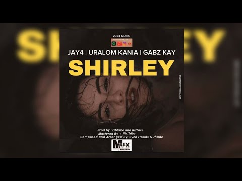 Jay4 - Shirley (Ft. Uralom Kania & Gabz Kay) - YouTube