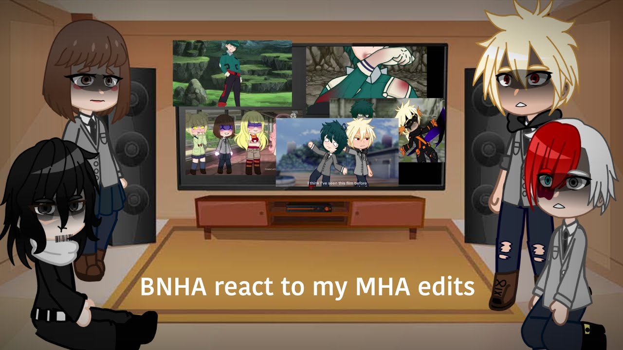 BNHA reacts to my (MHA) edits | Dekubowl - YouTube