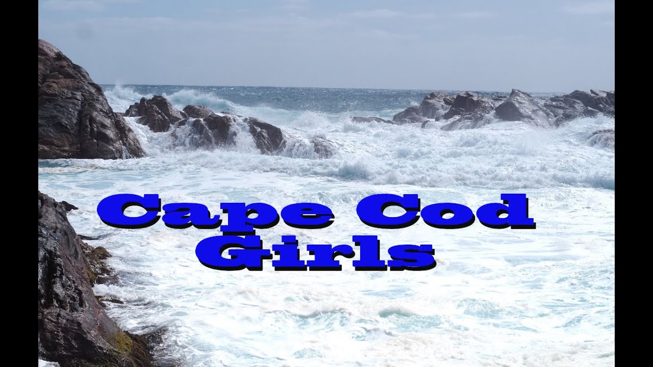 Cape Cod Girls | Graham Lees - YouTube