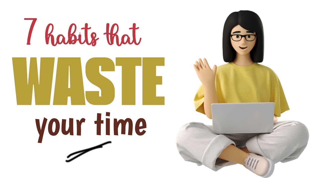 HOW TO STOP WASTING YOUR TIME - YouTube