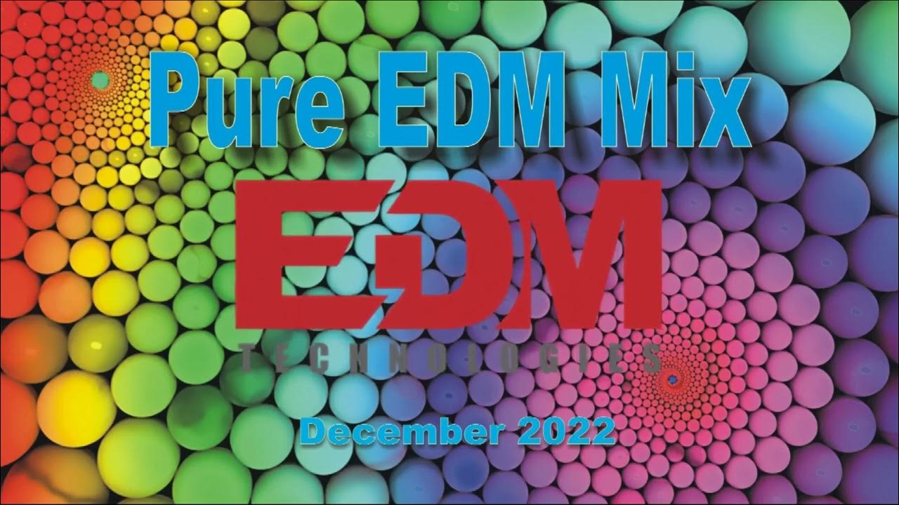 Pure EDM Mix December 2022 - YouTube