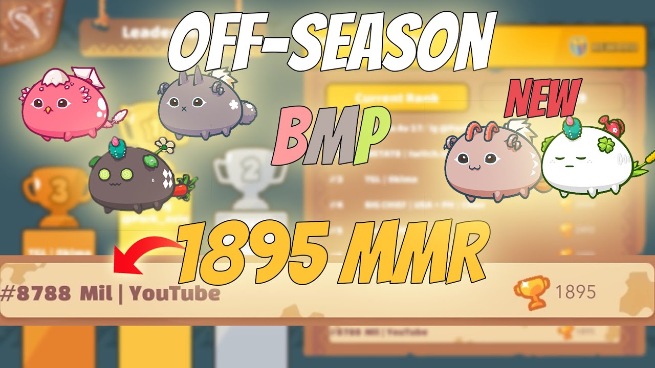 BMP Gameplay | 1895 MMR Off-Season | Axie Infinity - Arena #44 - YouTube