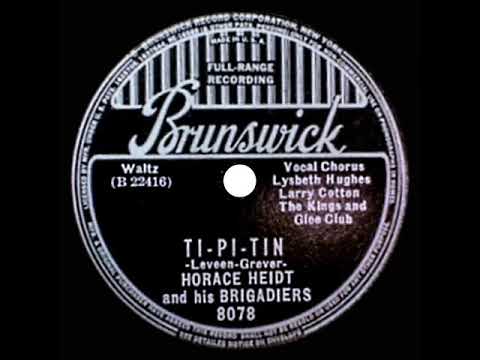 1938 HITS ARCHIVE: Ti-Pi-Tin - Horace Heidt (Larry Cotton, Lysbeth ...