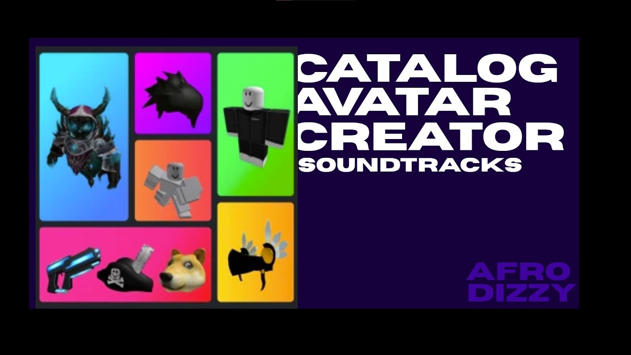Catalog Avatar Creator Soundtracks