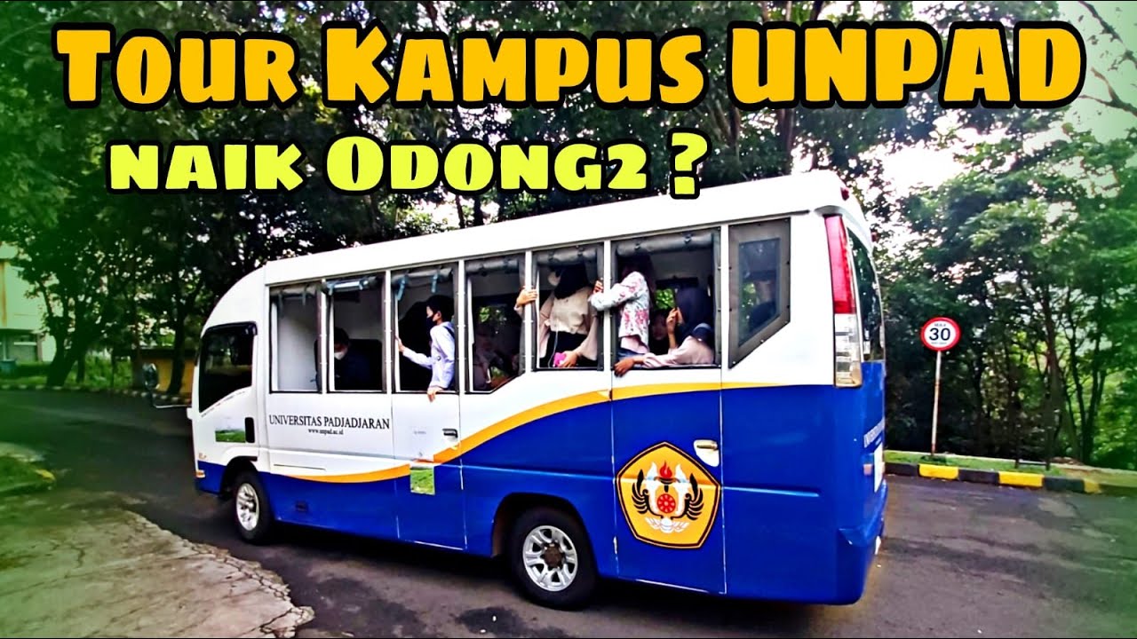 TOUR KAMPUS UNPAD NAIK ODONG SERU ? Yg Ingin Kuliah di Padjadjaran ...