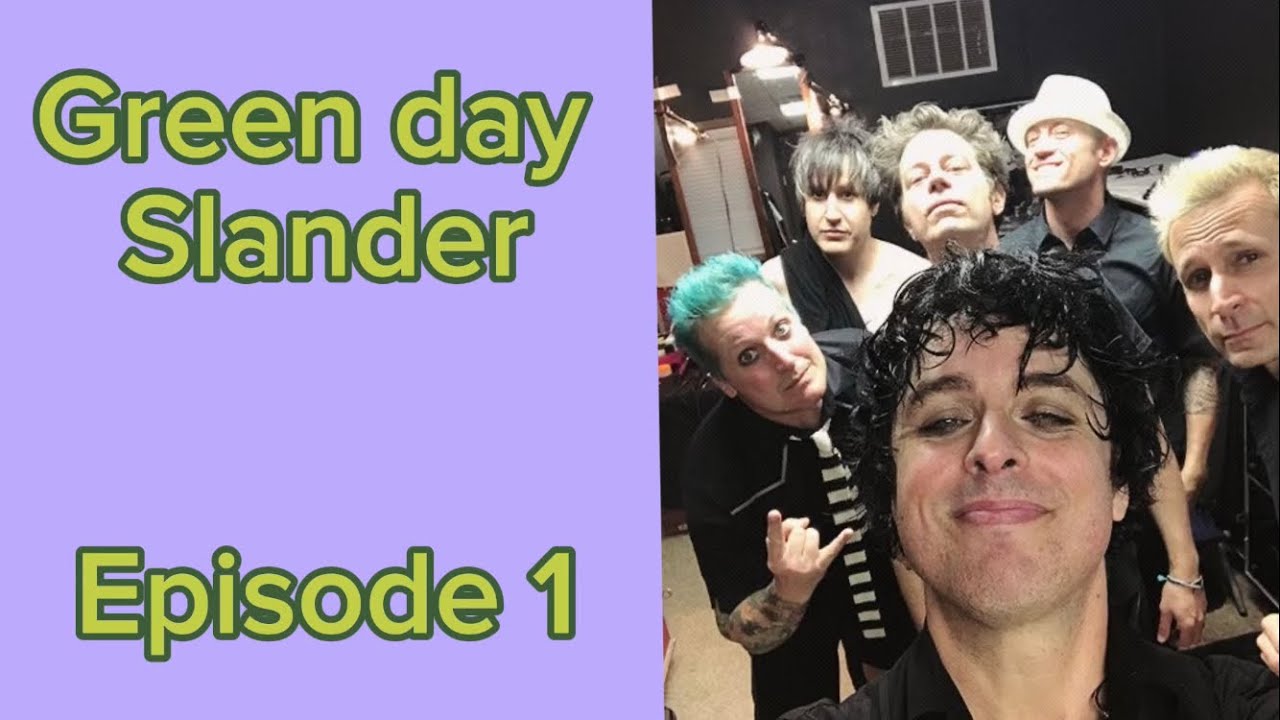 Green Day Slander!!! - YouTube