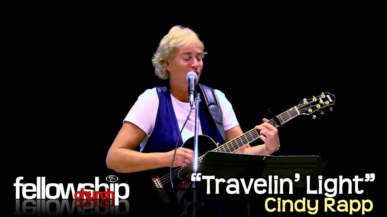 TRAVELIN' LIGHT: Cindy Rapp - YouTube