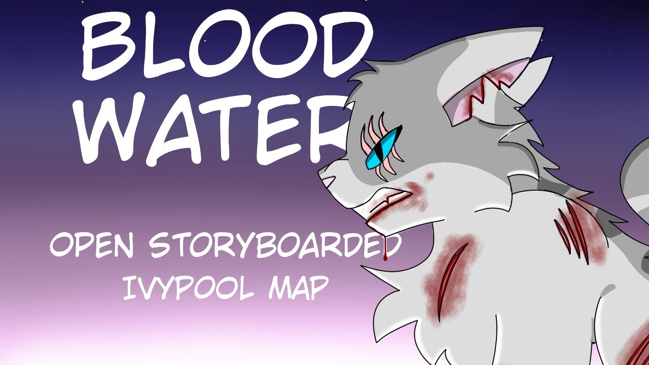 Blood Water// OPEN Warrior Cats MAP//1 PART LEFT!! (THUMBNAIL CONTEST ...