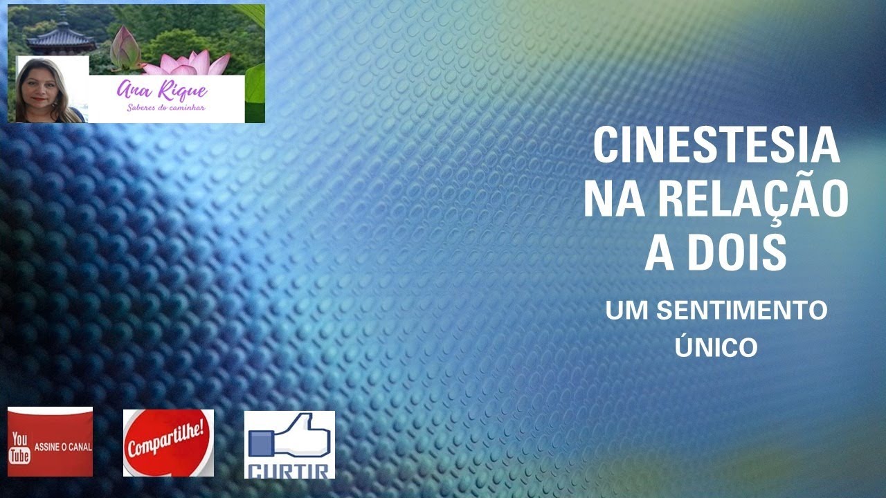 Cinestesia na relação a dois: um sentimento único - YouTube