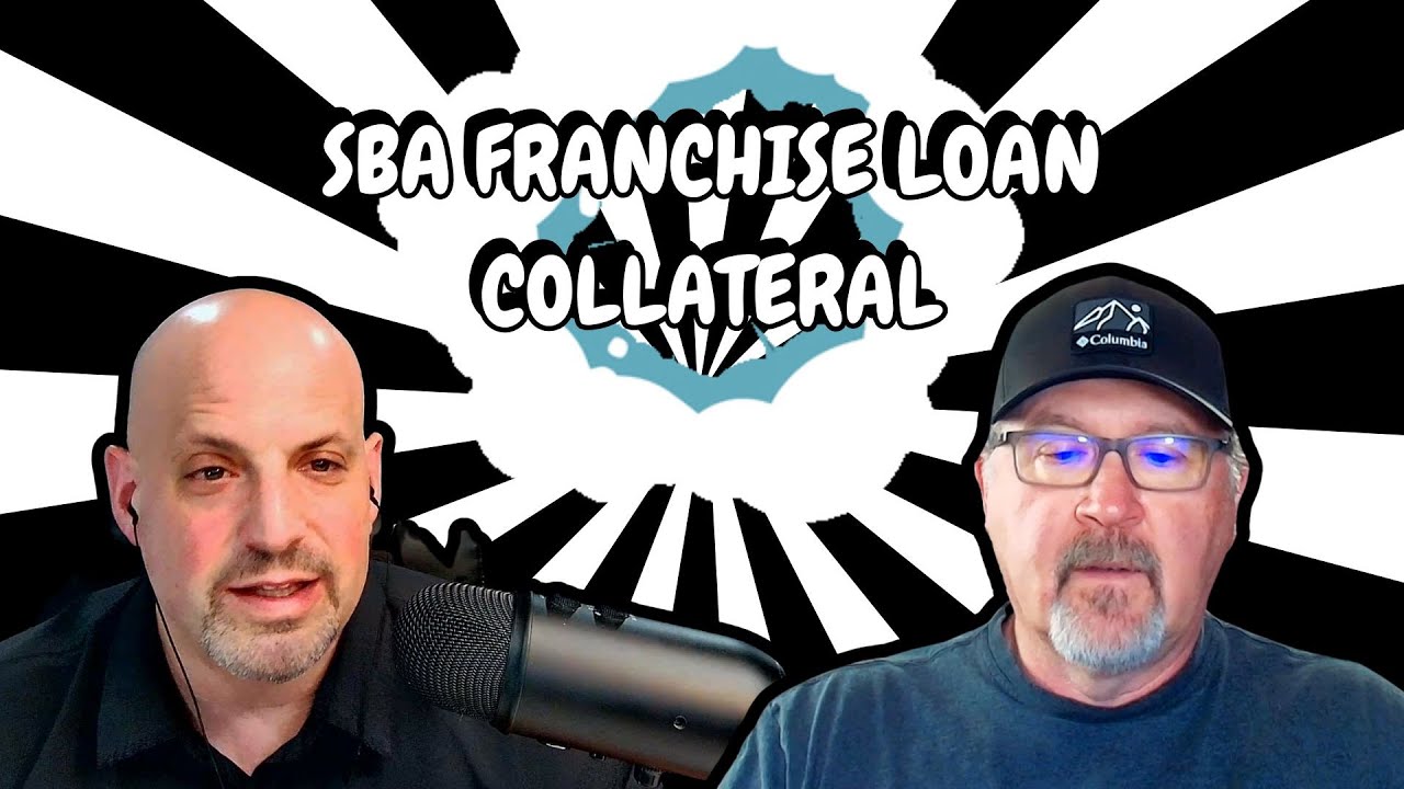 What Are the Collateral Requirements for SBA Franchise Loans? - YouTube