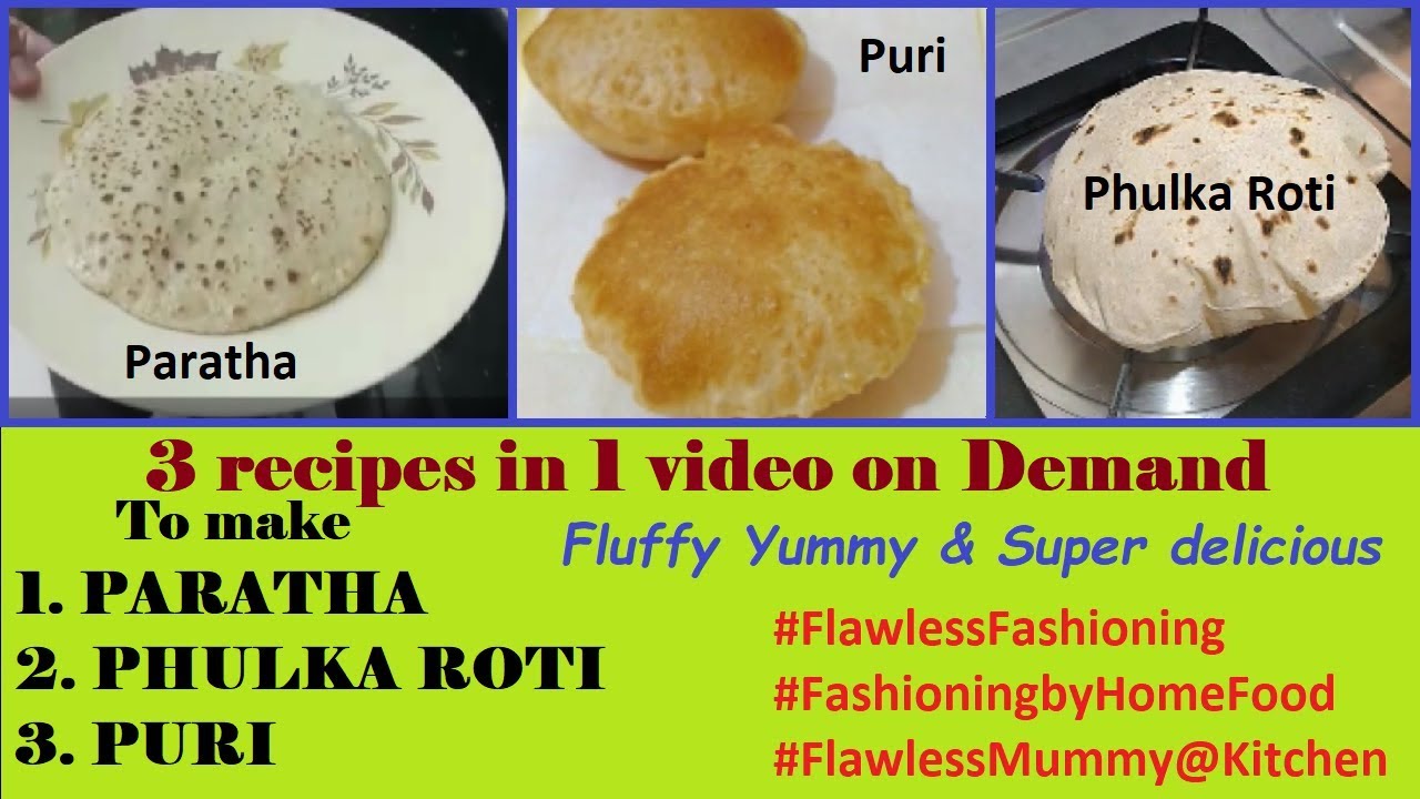 3 varieties of wheat recipes|Phulka Roti|Paratha|Poori|Quick and easy ...