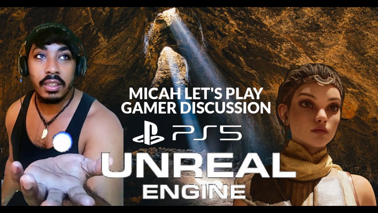 Micah Let's Play PS5 Tech Demo with Unreal Engine 5!!! - YouTube