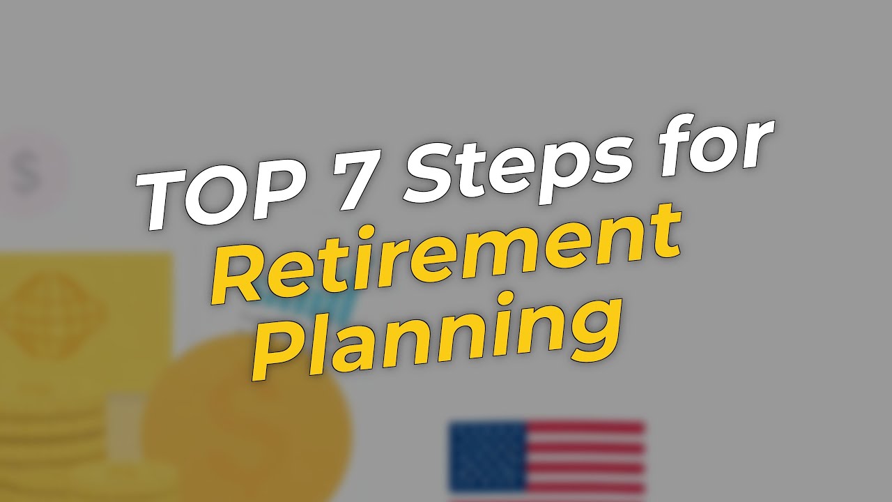 7 Essential Steps for Retirement Planning 💼💰 - YouTube
