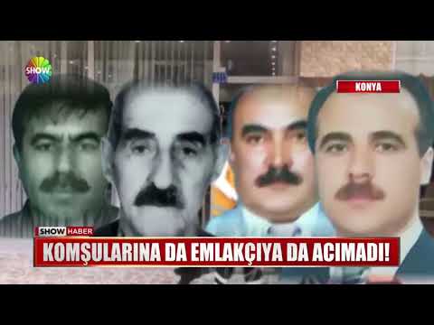 Komşularına da emlakçıya da acımadı!