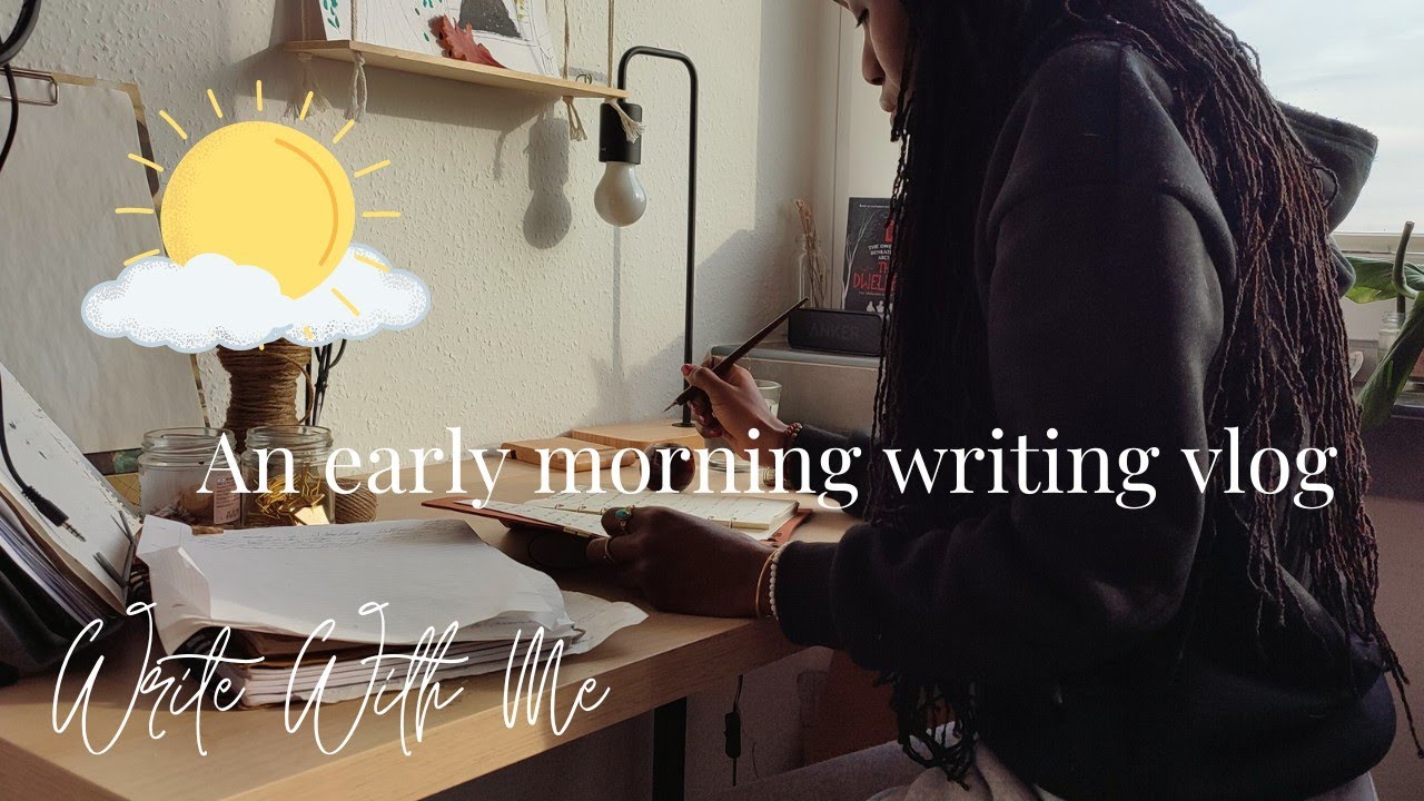 An Early Morning Writing Vlog ~ a writer's life ~ cozy vlog - YouTube