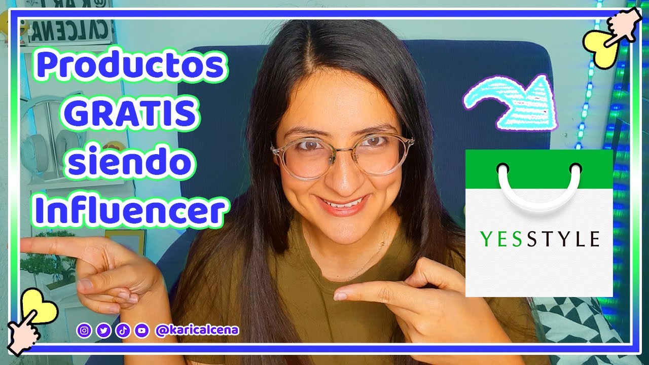 COMO TENER PRODUCTOS GRATIS EN YESSTYLE | PROGRAMA INFLUENCER - YouTube