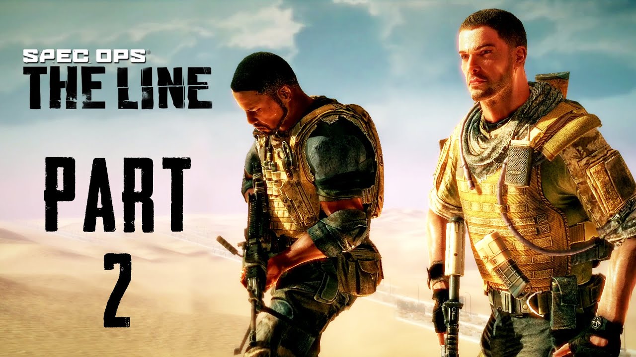Spec Ops: The Line | PC Gameplay | Part 2 - YouTube
