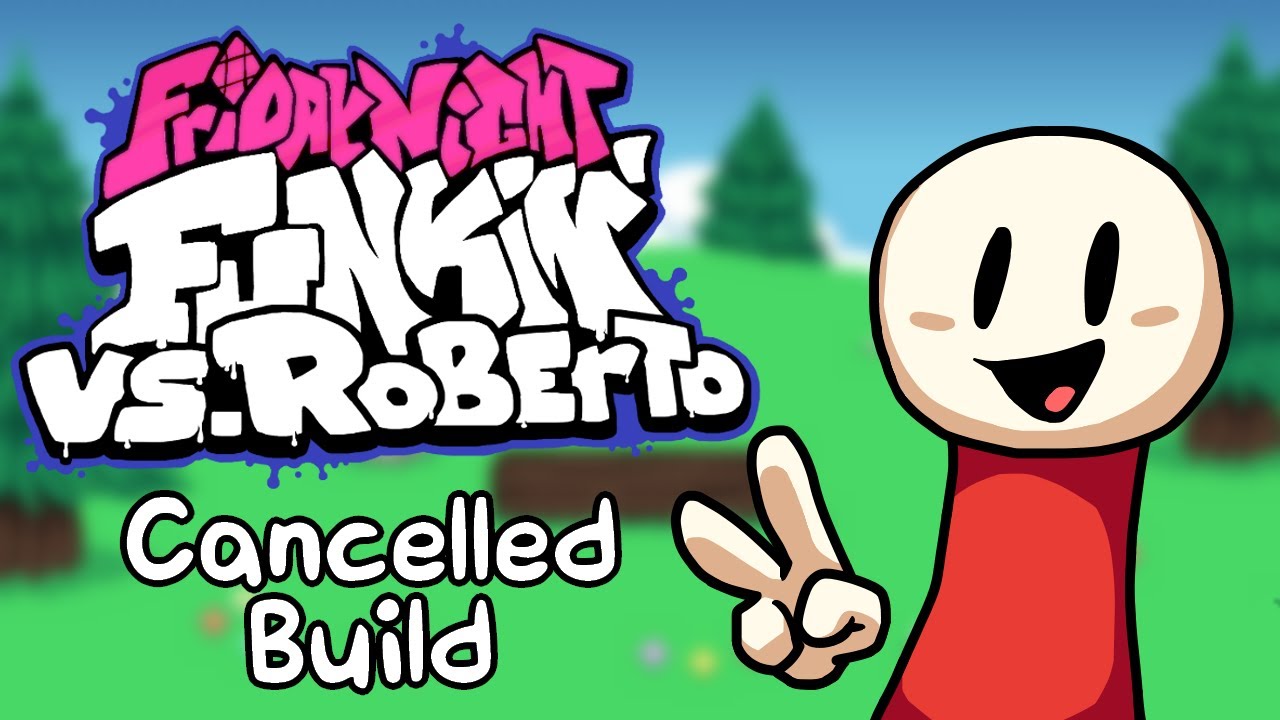 FNF VS Roberto | Mod Showcase (CANCELLED BUILD) - YouTube