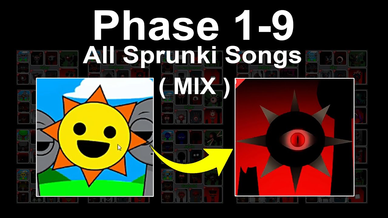 SPRUNKI SONGS ALL PHASES 1-9 (MIX) – Animation | Sprunki Original ...
