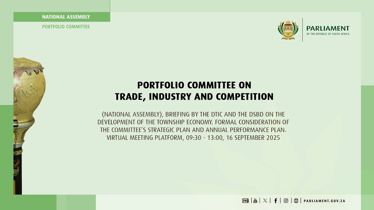 Portfolio Committee on Trade, Industry and Competition, 16 September ...