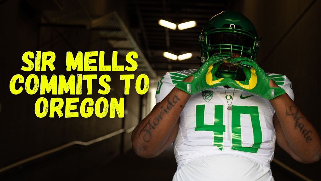 Why Sir Mells' Commitment is Huge For the Oregon Ducks - YouTube
