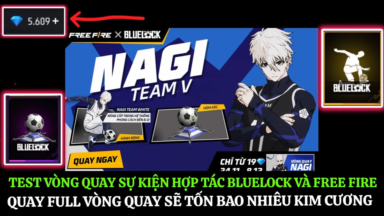 [Free Fire] Test Full Vòng Quay Trang Phục Hợp tác NAGI TEAM V, Sẽ Tốn ...