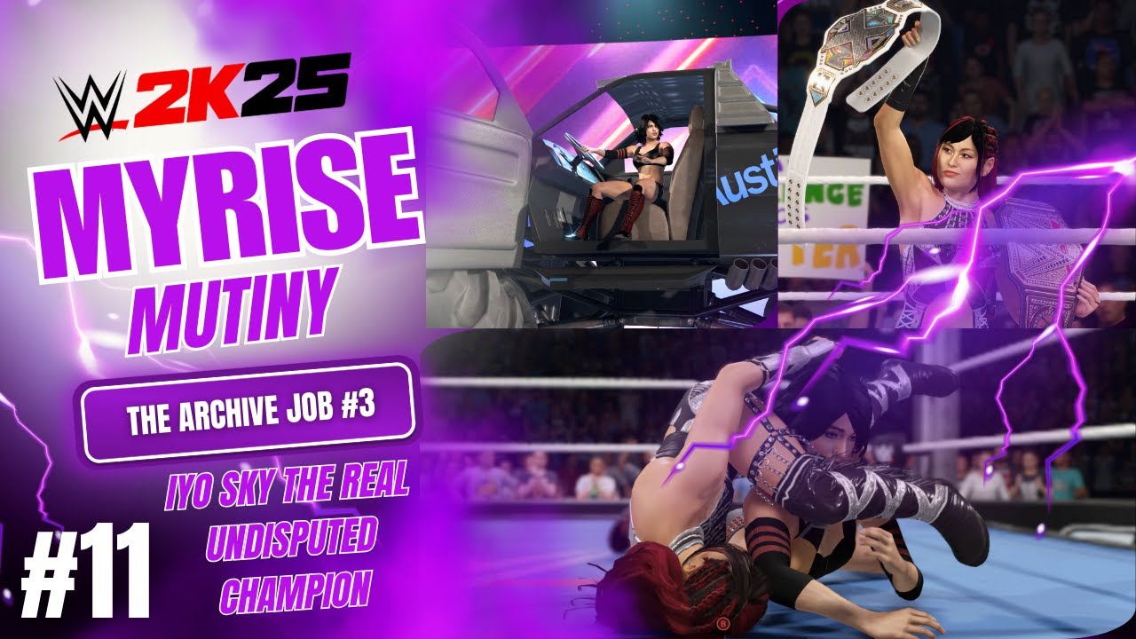 WWE 2K25 My Rise Mutiny The Archive Job Versus Iyo Sky Champion Thief ...