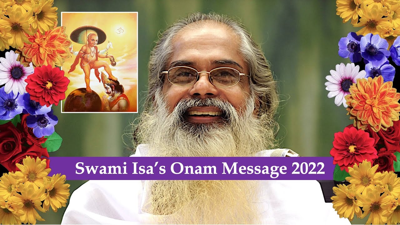 Swami Isa | The Secret of Action | Onam 2022 - YouTube
