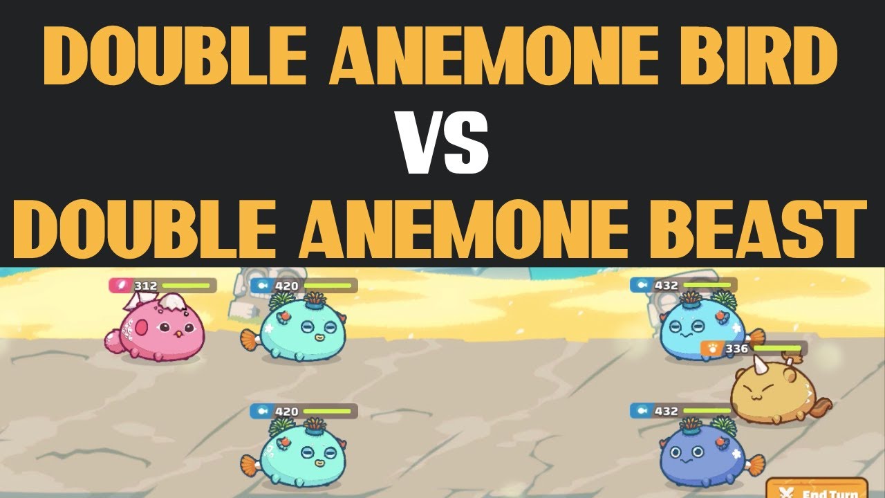DOUBLE ANEMONE BIRD VS DOUBLE ANEMONE BEAST (AAB VS BAA) Axie Infinity ...