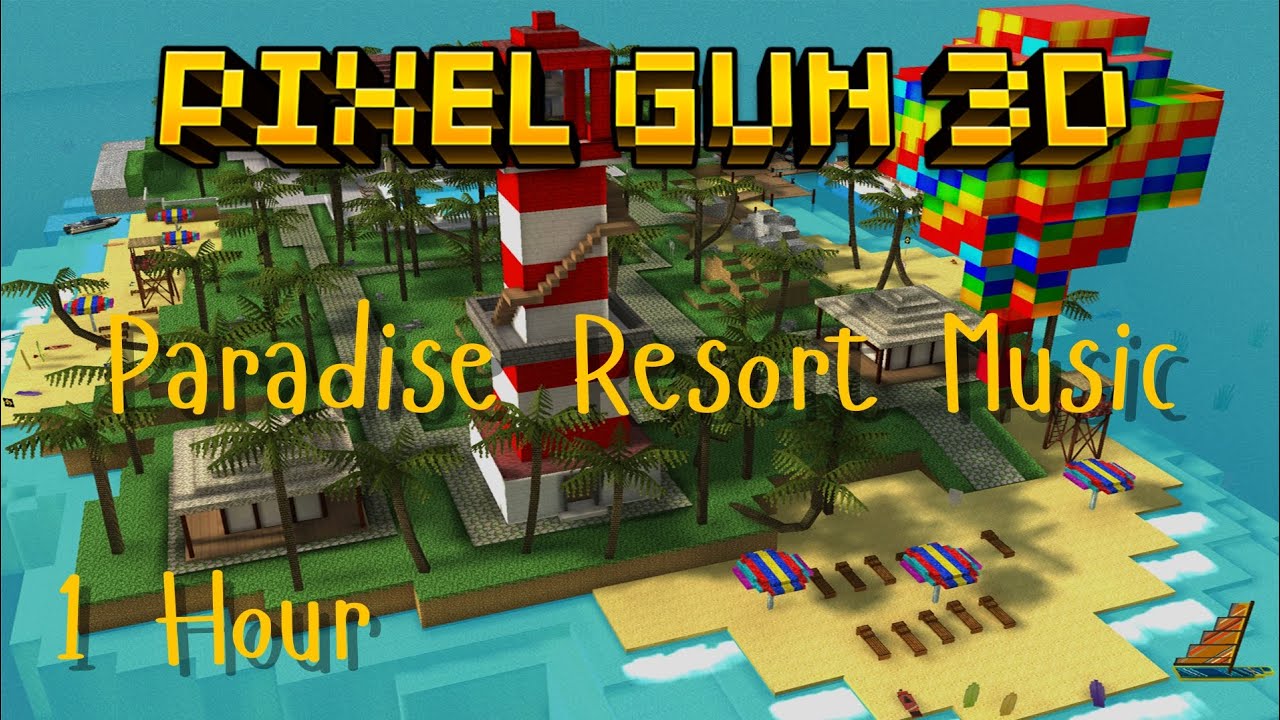 Pixel Gun 3D Paradise Resort 1 Hour | NOSTALGIC VERSION - YouTube