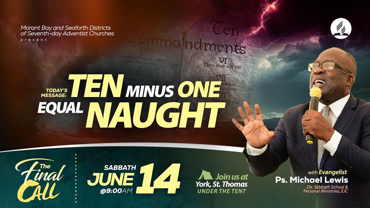 #Sabbath Morning | "Ten Minus One Equal Naught" | The Final Call | EJC ...