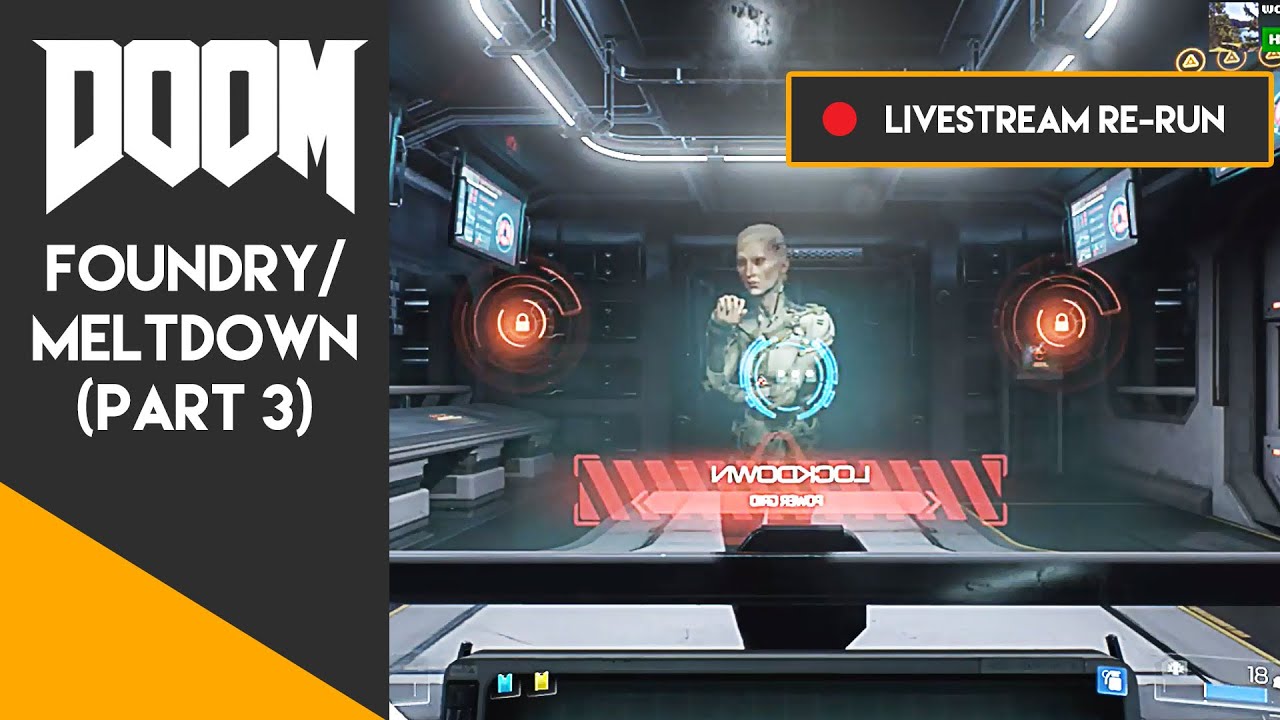 Doom 2016 - Foundry (Meltdown) - PS4 - Ultra Violence - Part 3 - YouTube