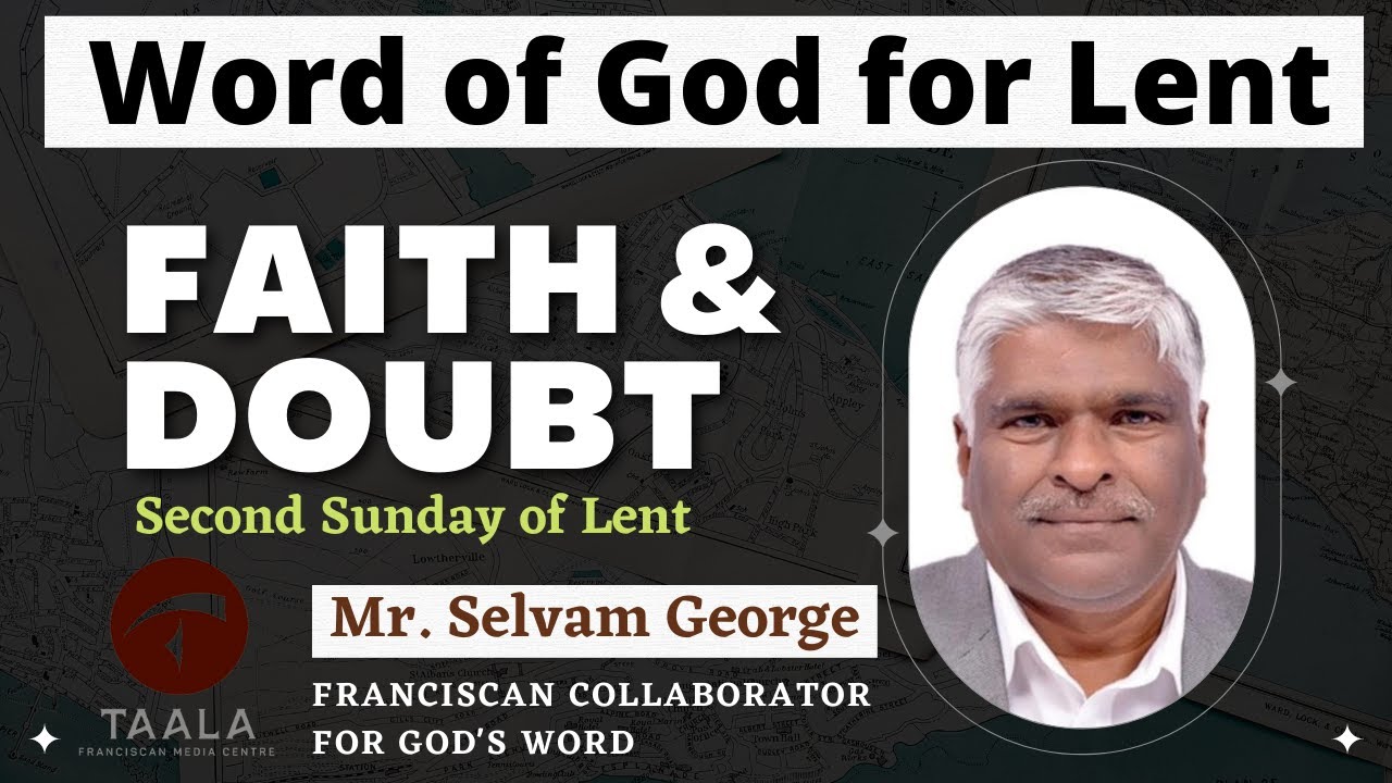 Second Sunday of Lent 13 March 2022| Faith & Doubt| Transfiguration of ...