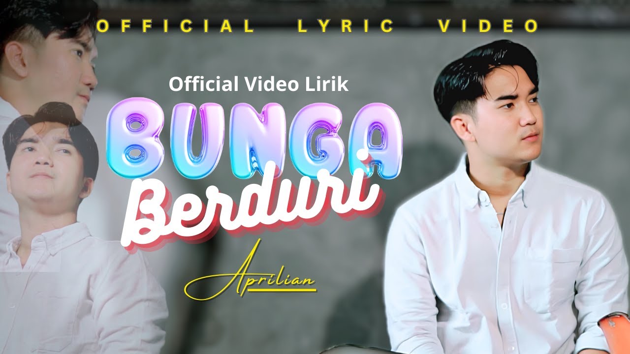 Aprillian - Bunga Berduri (Official Lyric Video) - YouTube