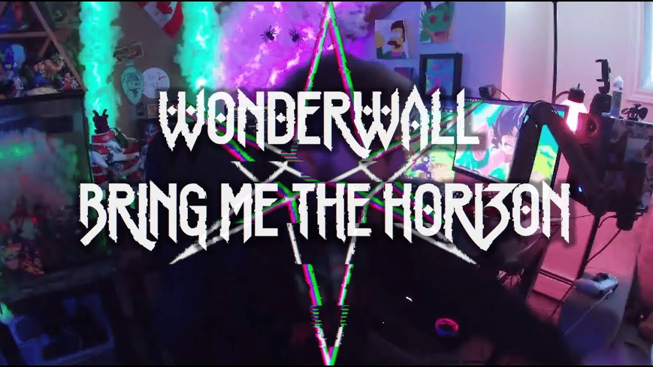 WONDERWaLL - Bring Me The Horizon (Cover with On Screen Tabs) - YouTube