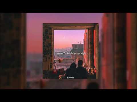 yirmi7 - Muhtemel Aşk (slowed+reverb)