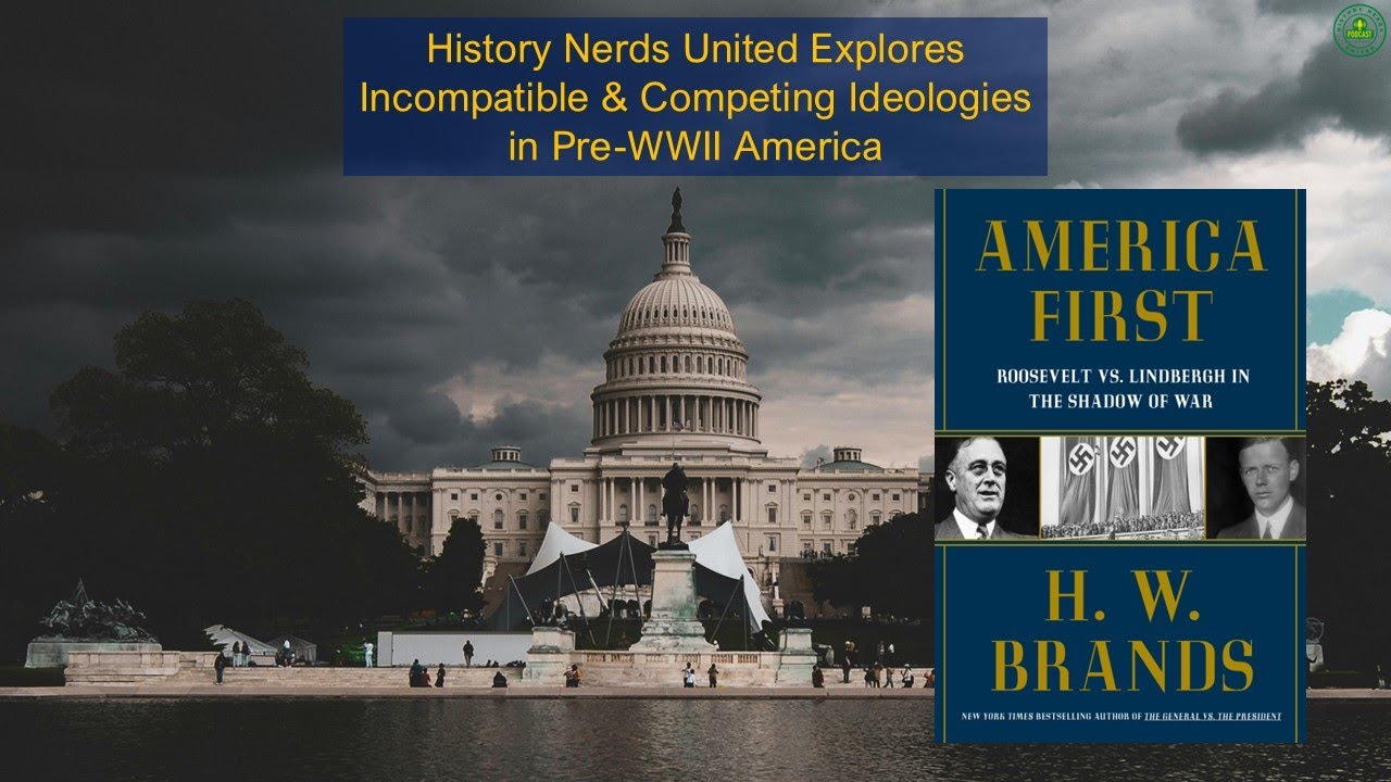 H. W. Brands | Franklin D. Roosevelt | Charles Lindbergh | Pre-WWII ...