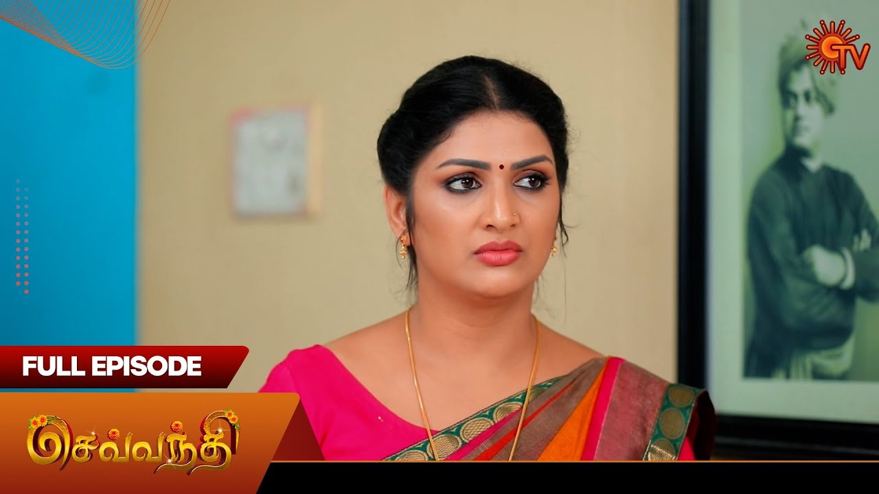 Sevvanthi - Full Episode | Ep - 824 | 11 Apr 2025 | Tamil Serial | Sun ...