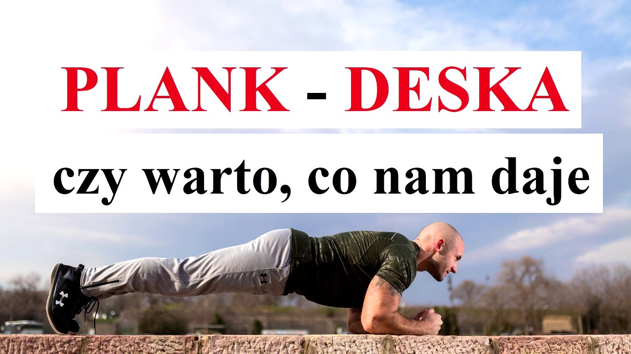 PLANK DESKA czy warto, co daje - YouTube