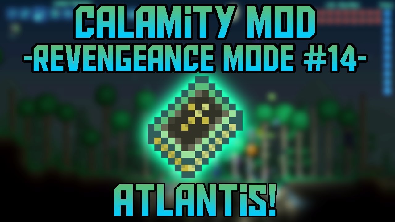 ATLANTIS + 3 BOSS KILLS! Terraria Revengeance Mode Let's Play ...